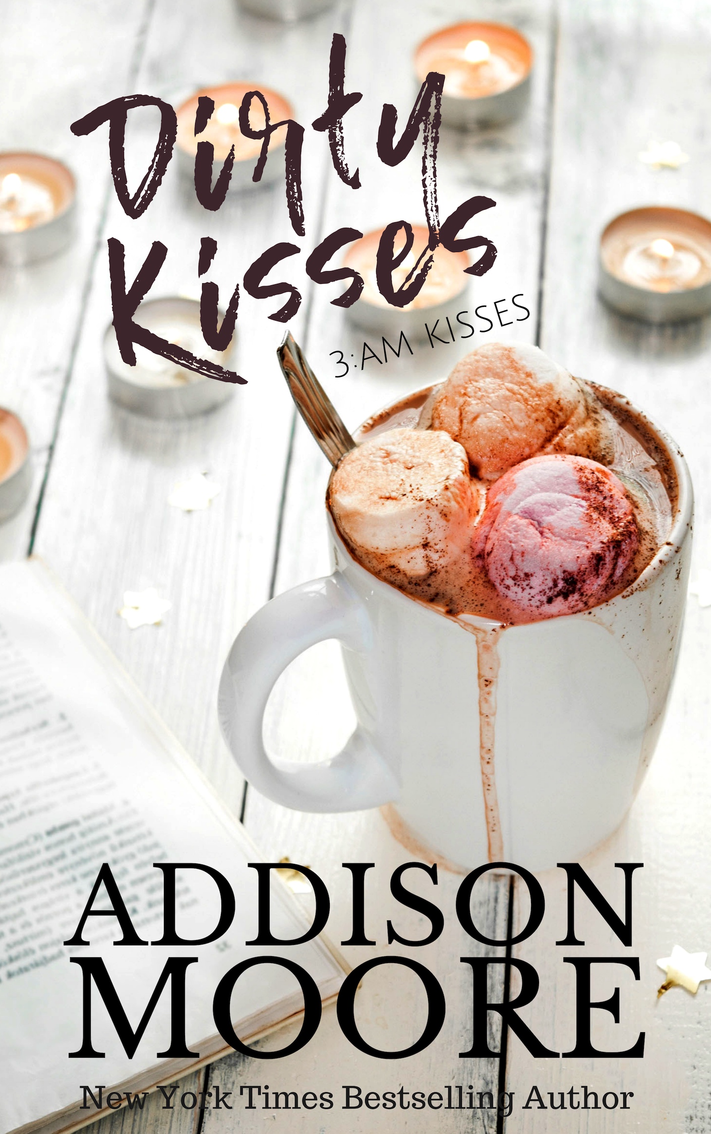 Dirty Kisses – Addison Moore